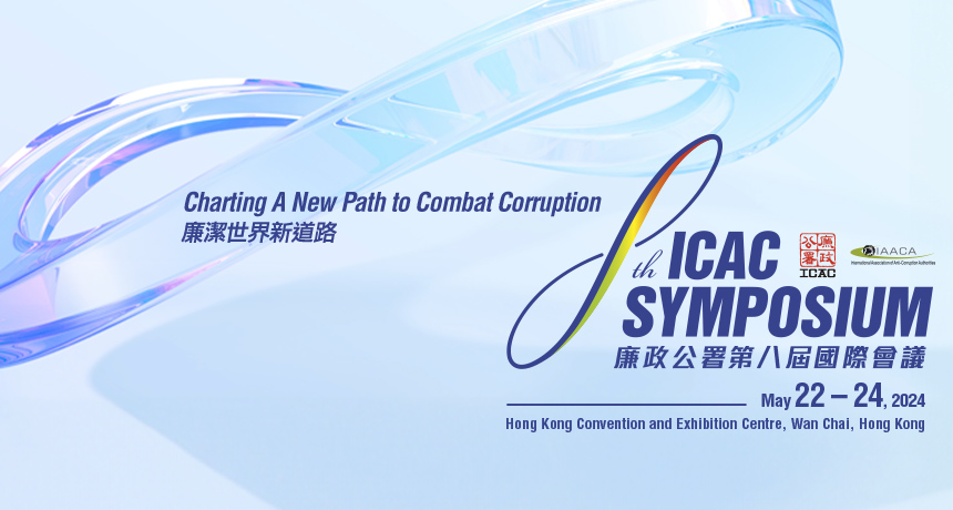 The 8th ICAC Symposium, Hong Kong